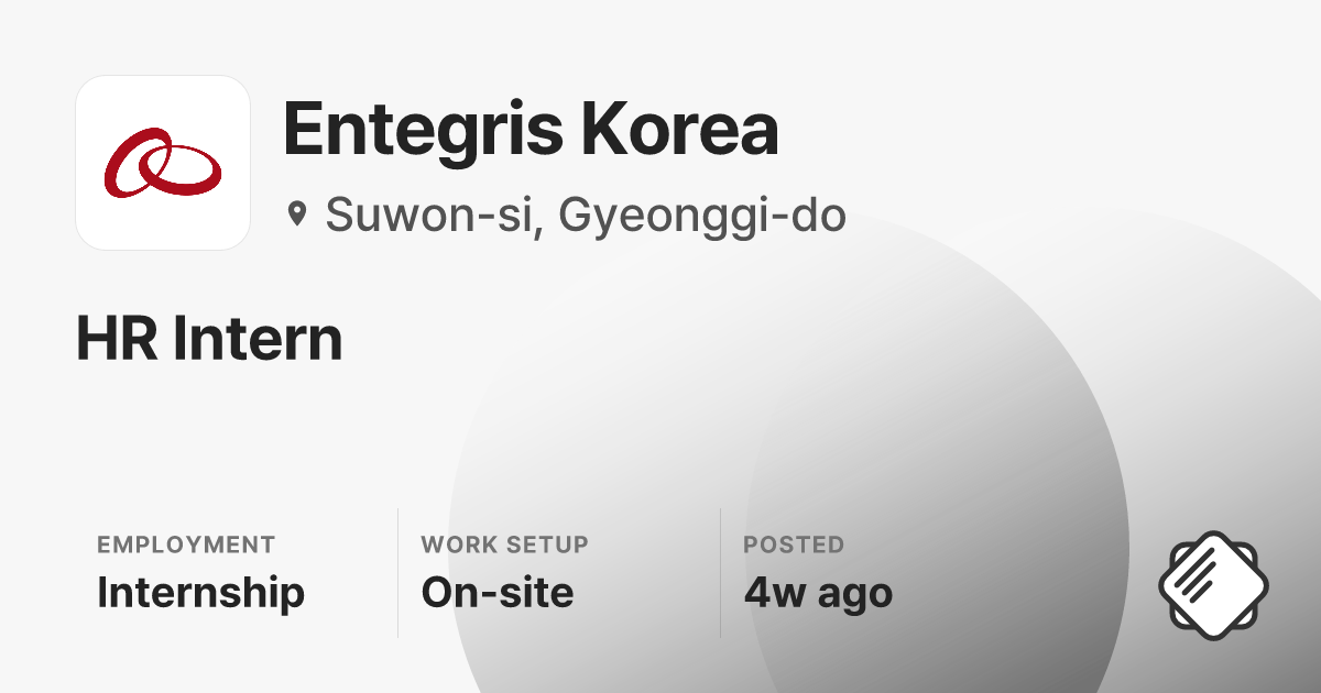 HR Intern at Entegris Korea | Salary, Skills & Interview - refresh.cv